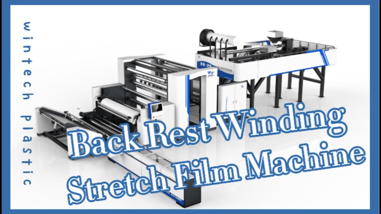 Automatic Back Rest Stretch Film Production Line; Cast Film Line ...