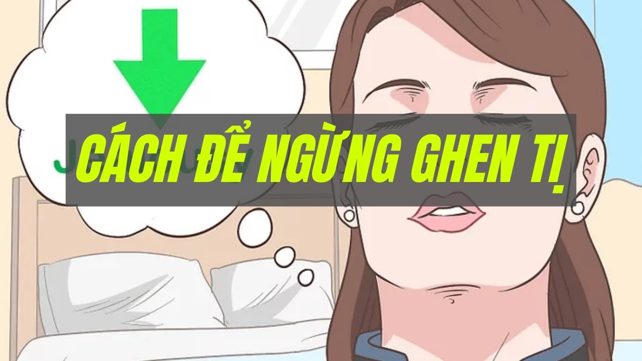 Cách để Ngừng Ghen tị | WikiHow Tiếng Việt | Vietnamese - YouTube