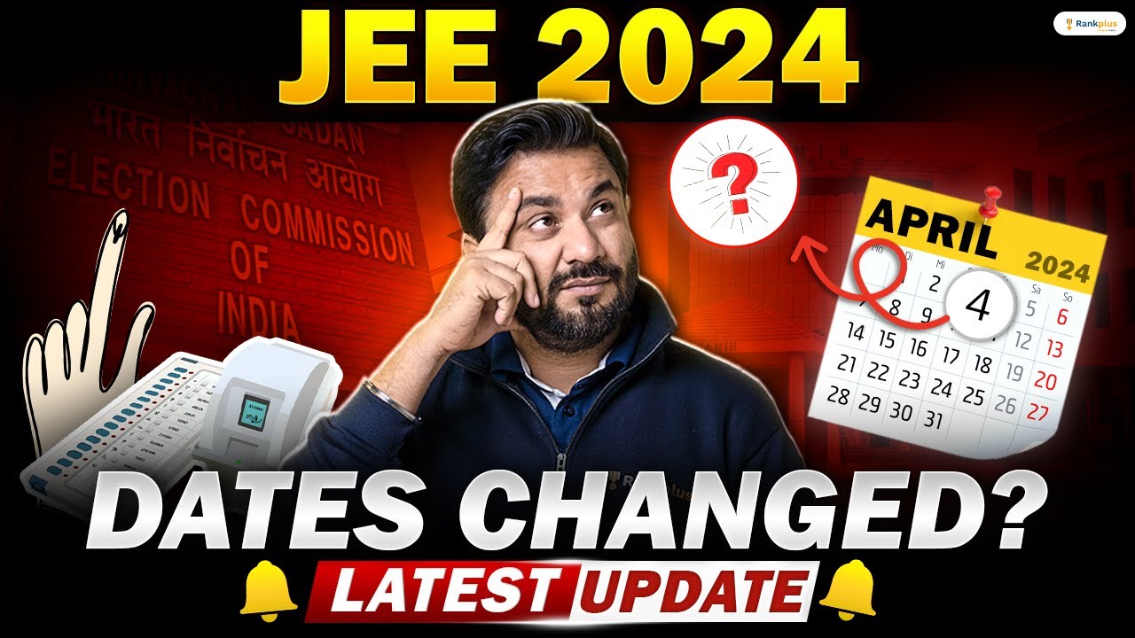 JEE 2024 DATES CHANGED??? FACT CHECK | JEE MAIN 2024 | JK Sir ...