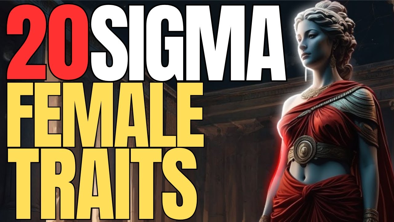 20 Reasons Why Sigma Females Stand Out: Embracing Stoicism and Strength ...