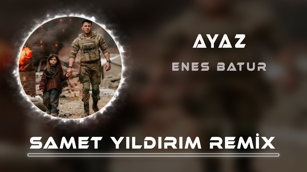 Enes Batur - Ayaz ( Samet Yıldırım Remix ) - YouTube