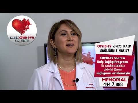 Kalbiniz COVID 19'u nasıl atlattı? - Doç. Dr. Hatice Betül Erer (Kardiyoloji Uz.)