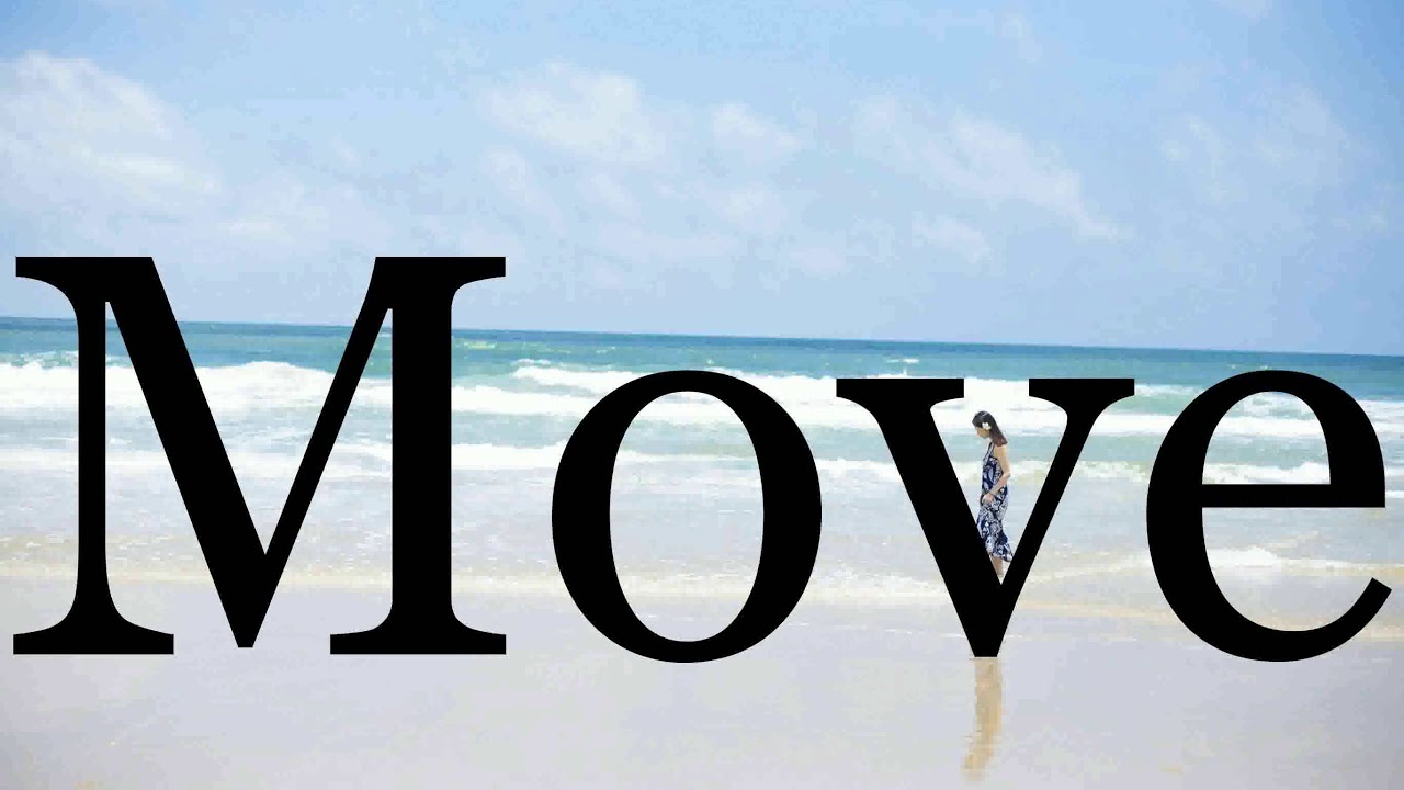 How To Pronounce Move🌈🌈🌈🌈🌈🌈Pronunciation Of Move - YouTube