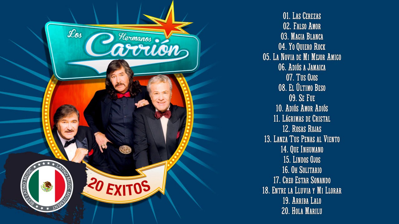 LOS HERMANOS CARRION ÉXITOS SUS MEJORES CANCIONES - LOS HERMANOS ...