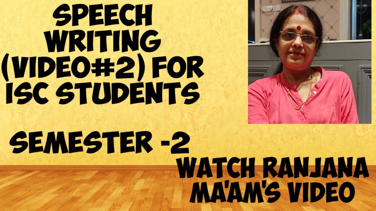 Report Writing .. Video#2.How To Write A Speech. ISC Students Watch ...