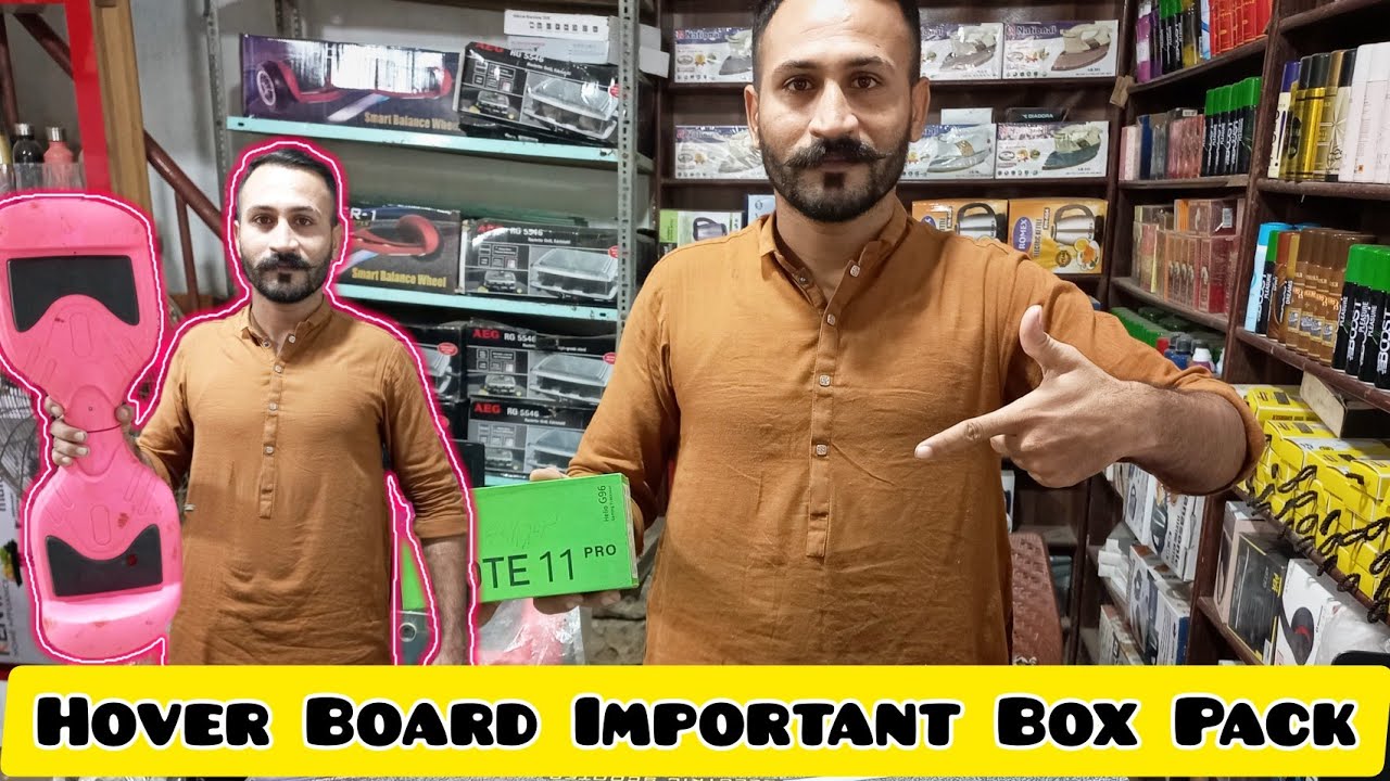 Hover Board Important Box Pack | Sher Shah Super General Godam | Bilal ...