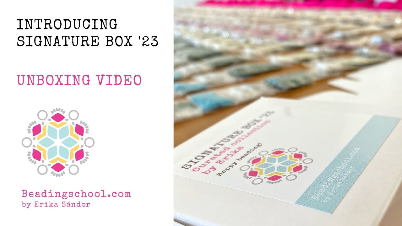 BEADINGSCHOOL BIRTHDAY: Signature Box '23 unboxing - curated by Erika ...