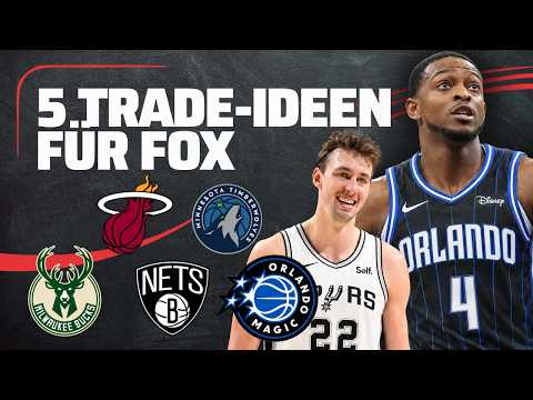 5 Trade-Ideen für Fox! Fox für Franz Wagner?
