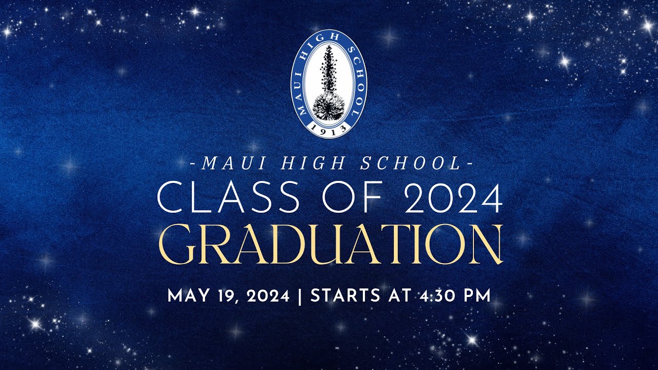Maui High School Class of 2024 Graduation Ceremony - YouTube