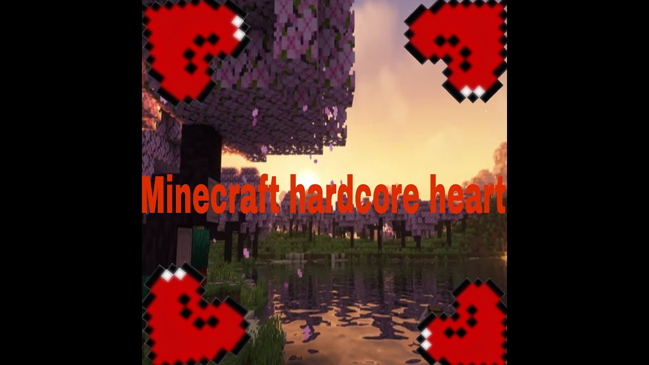 Minecraft hardcore heart tutorial - YouTube