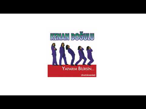 Kenan Doğulu - Yaparım Bilirsin (Enstrümantal)