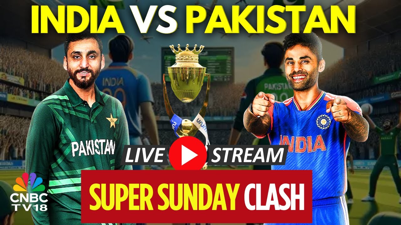 🔴India Vs Pakistan LIVE: Asia Cup 2025 Today's Match | Ind Vs Pak Match ...