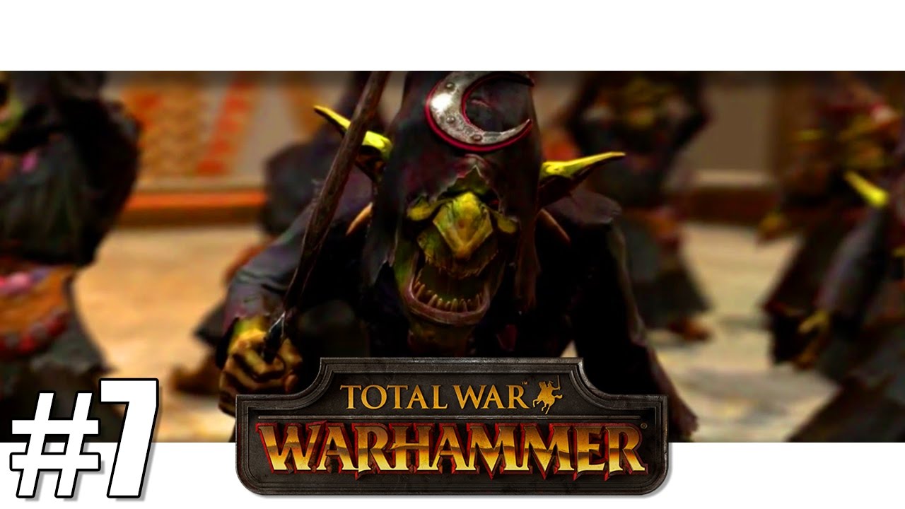 Total War: Warhammer - Backstabbing Goblins - Part #7 - YouTube
