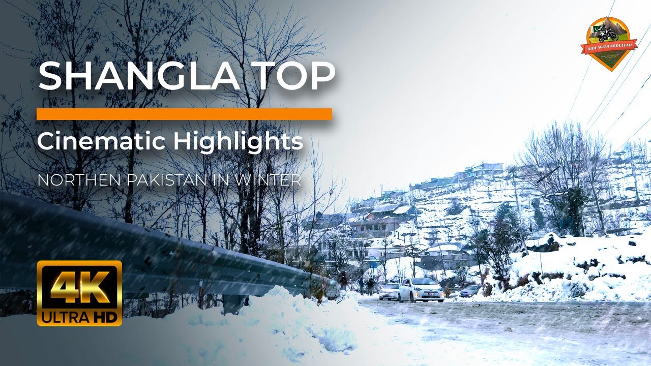 Shangla Top 4K Cinematic Highlights | Northen Pakistan in Winter - YouTube