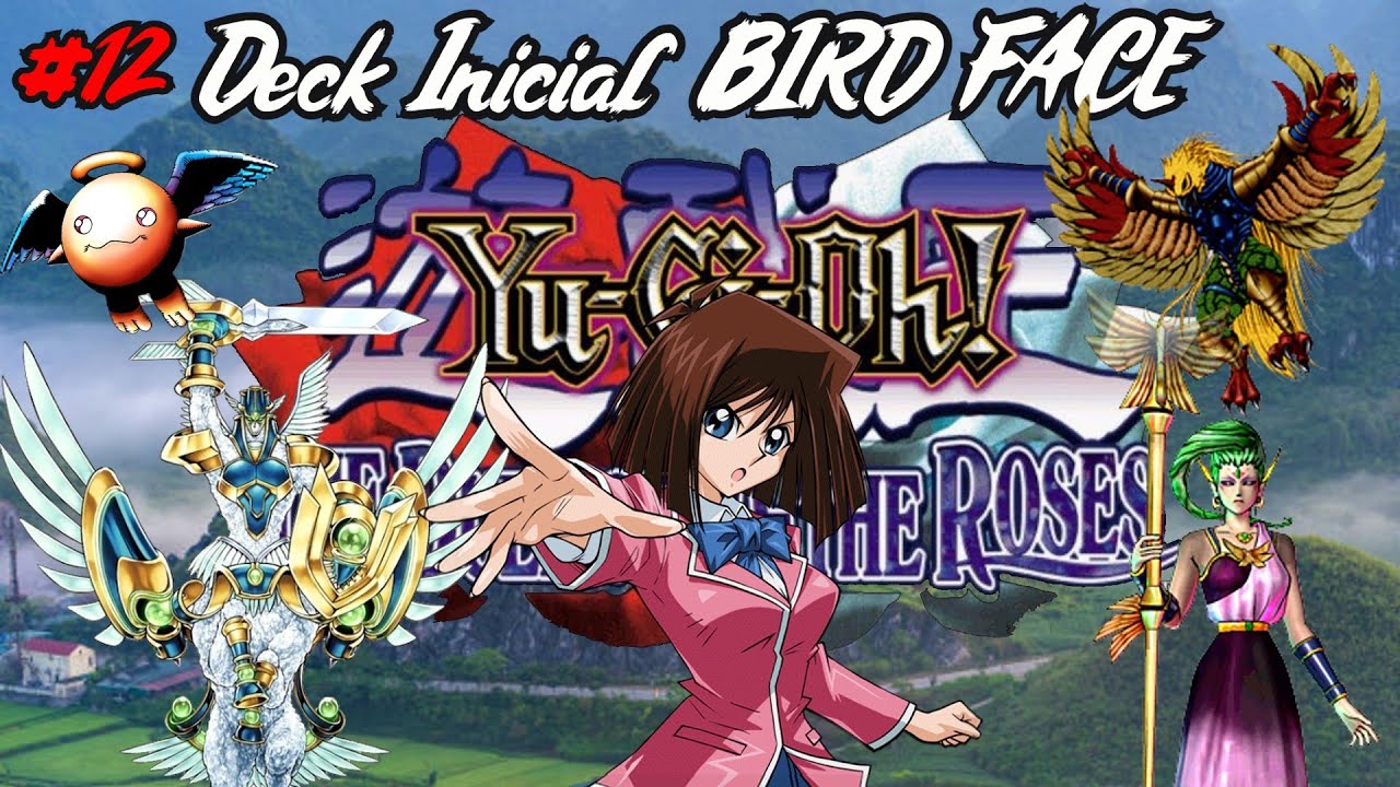 Yugioh Duelist of The Roses!!! ZERANDO o game com Deck inicial BIRD ...