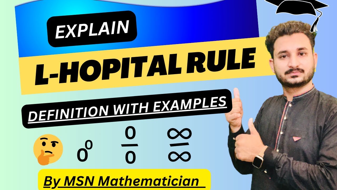 Explain L-Hopital Rule| Definition with examples| Solving indeterminate ...