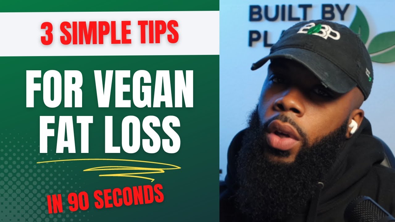 HOW TO Lose Belly Fat with a Vegan Diet SIMPLIFIED | 3 Simple Tips in ...
