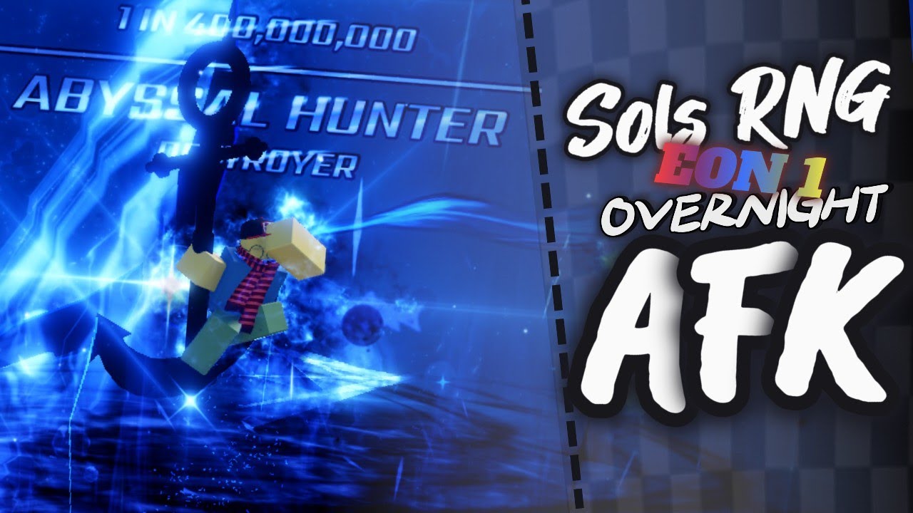 Sols RNG EON 1-1!! // Day 121 // Overnight AFK - YouTube