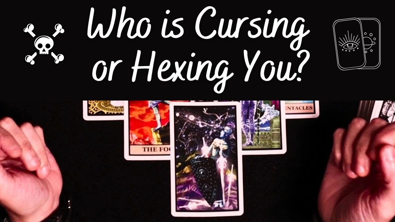 Who is Cursing or Hexing You? ☠️ 🔮 Timeless Tarot Reading | PICK A CARD ...