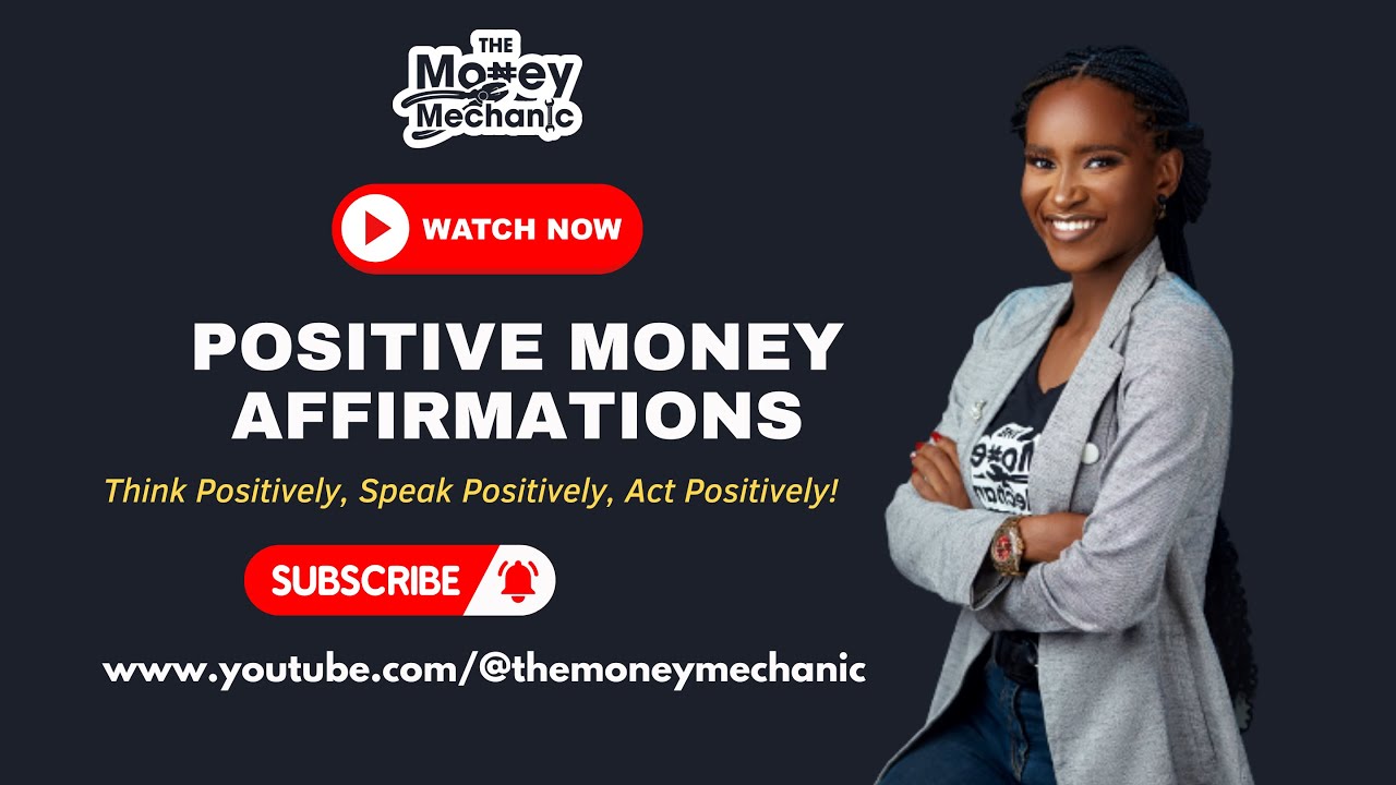 Positive Money Affirmations by The Money Mechanic - YouTube