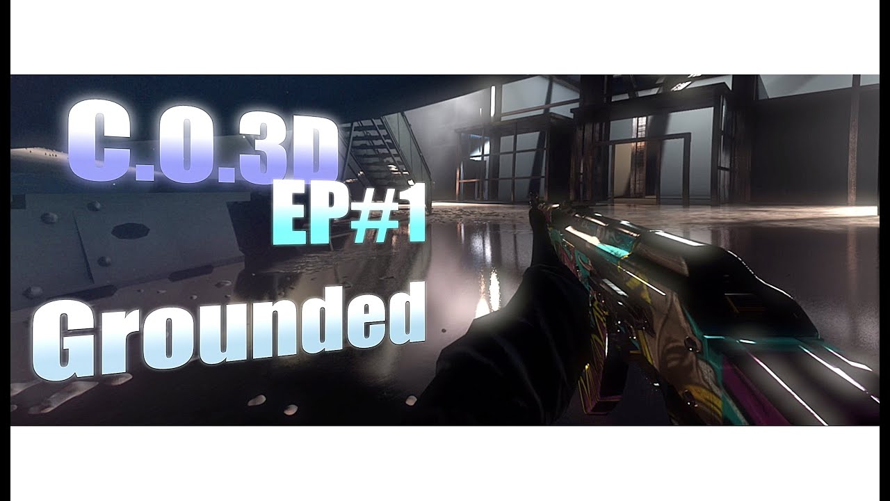 C.O.3D EP#1 Grounded critical ops 3D - YouTube
