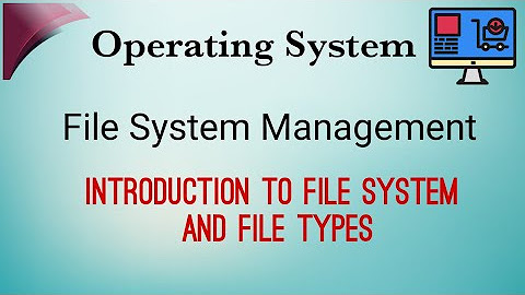 Operating System - File System Management - YouTube