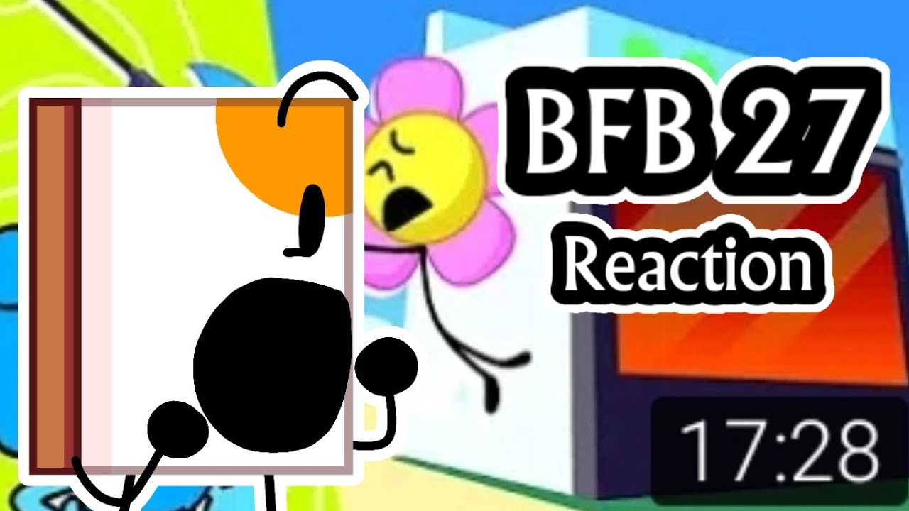 BFB 27 reaction - YouTube