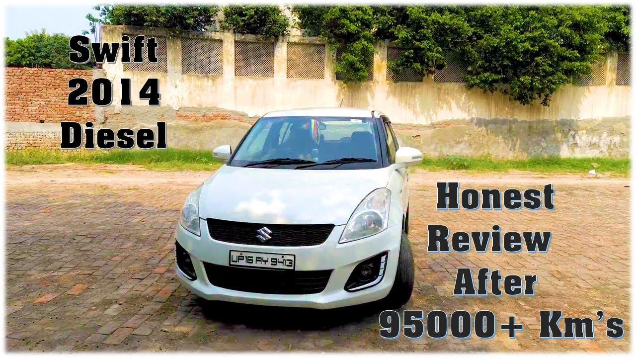 #swift Swift 2014 VDI Honest Review After 95000+ KM's - YouTube