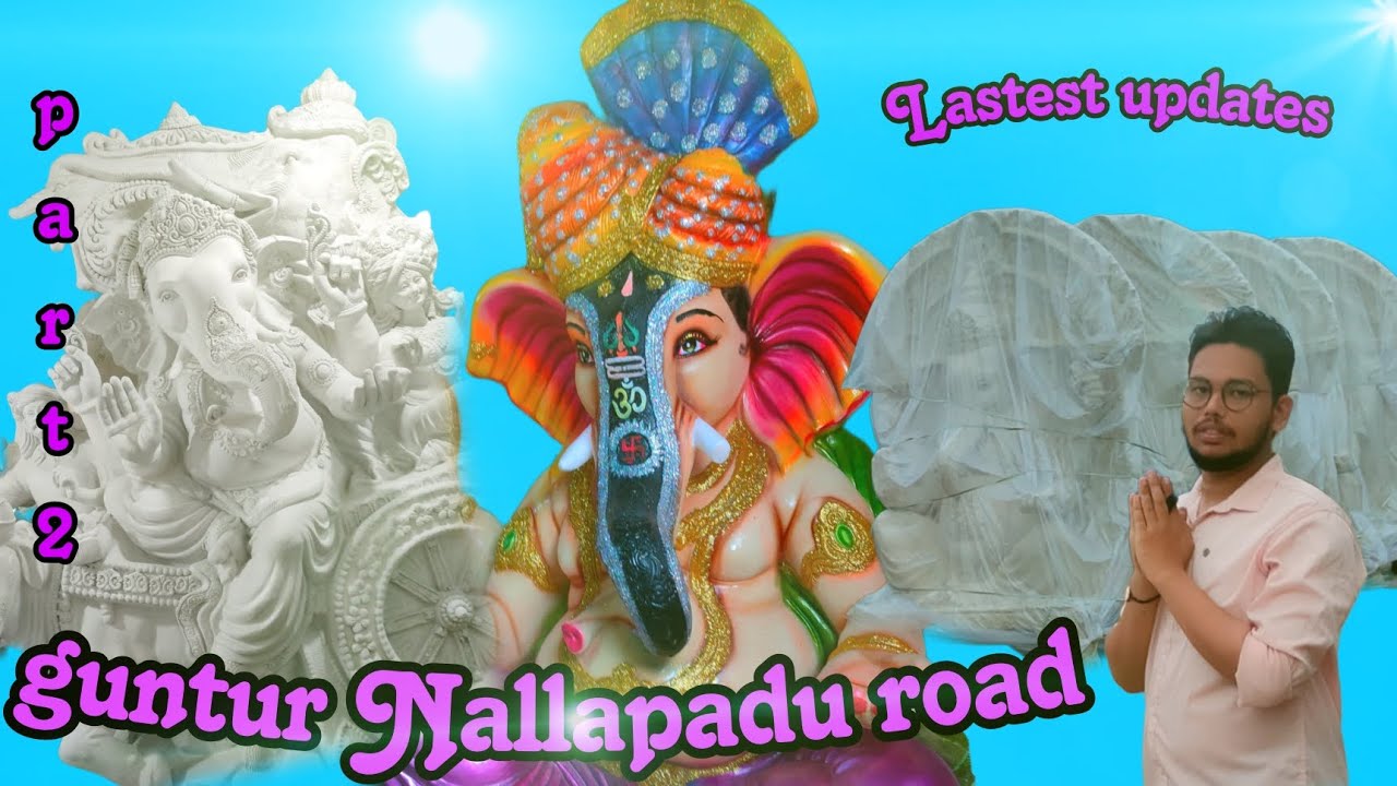 Guntur Nallapadu Raod Ganesh idols 2023||2Types of Ganesh idols||part2 ...