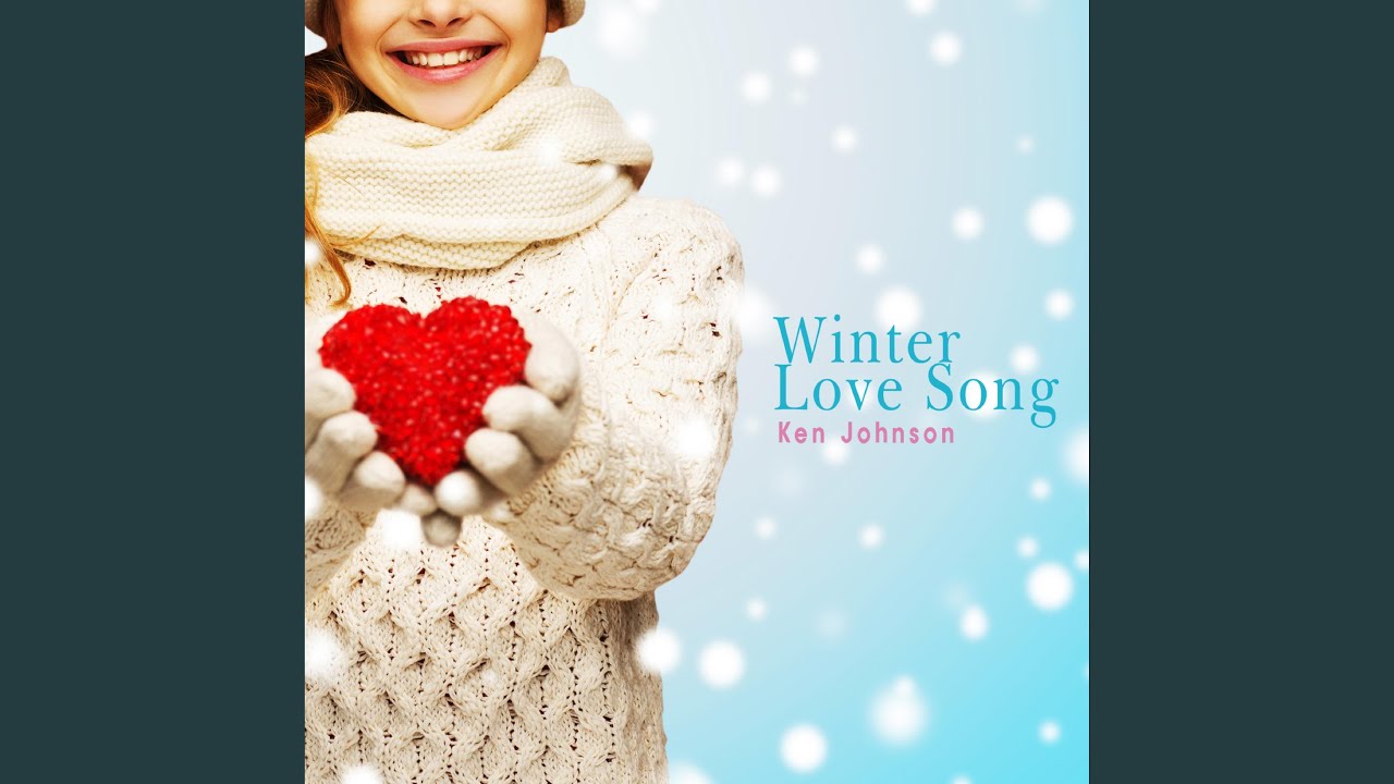Winter Love Song - YouTube