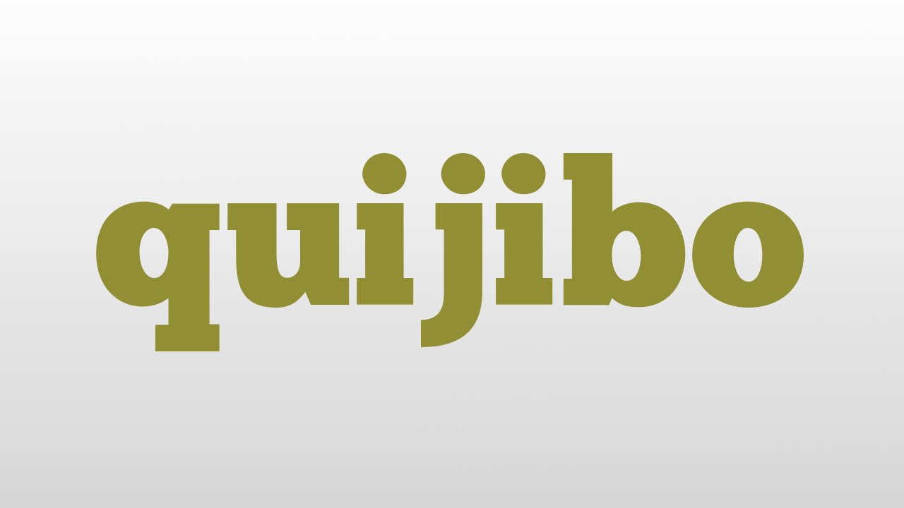 quijibo meaning and pronunciation - YouTube