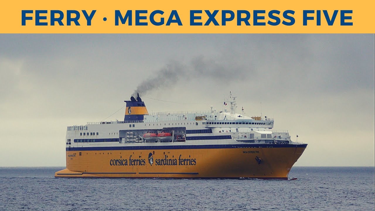 Arrival of ferry MEGA EXPRESS FIVE, Bastia (Corsica Sardinia Ferries) - YouTube