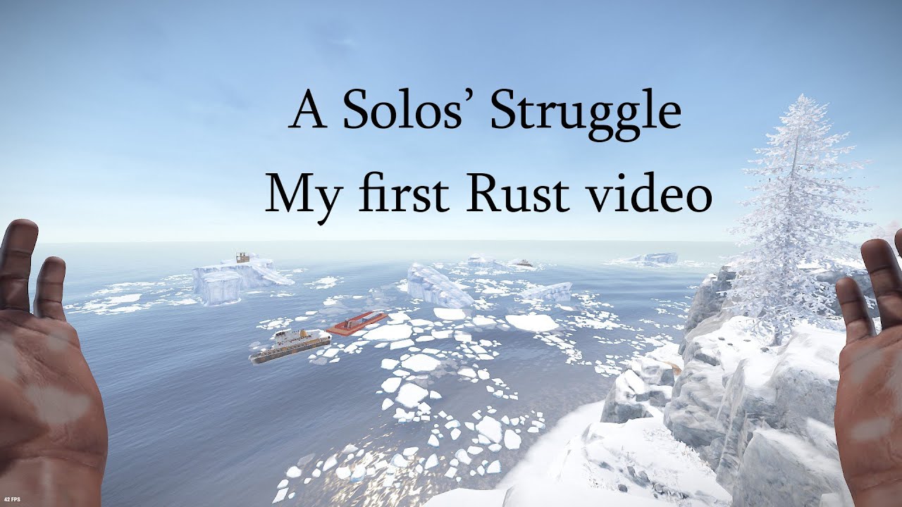 A Solo's Struggle | My first Rust video - YouTube
