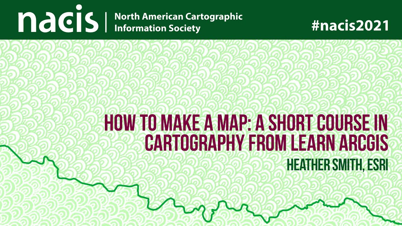 How to make a map: A short course in cartography from Learn ArcGIS ...