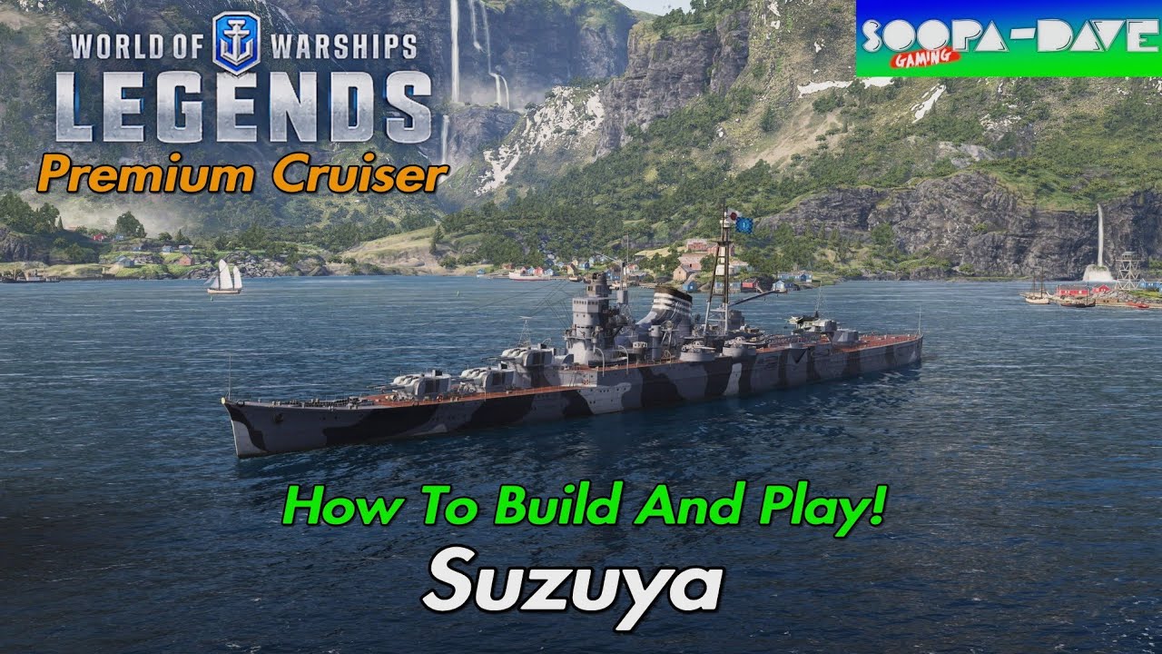 Suzuya World Of Warships Legends Guide - YouTube