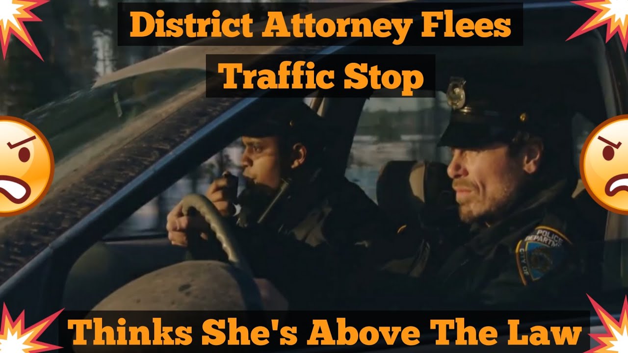 District Attorney Flees Traffic Stop Thinks She's Above The Law # ...