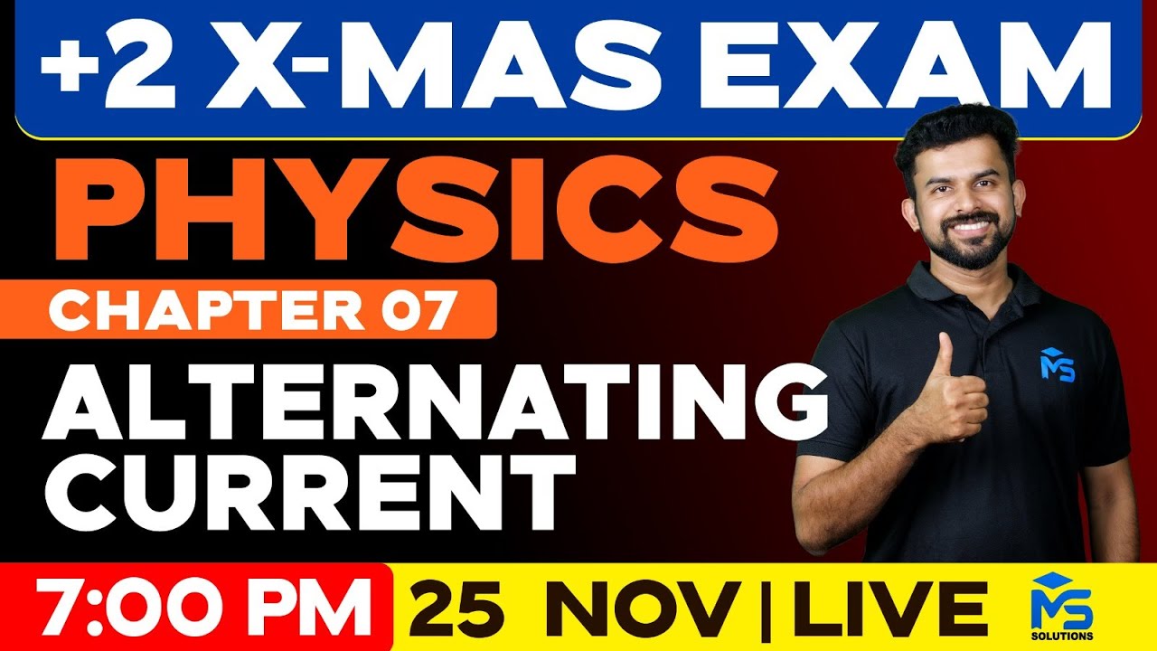 PLUS TWO Physics | Chapter 07 | Alternating Current | Full Chapter ...