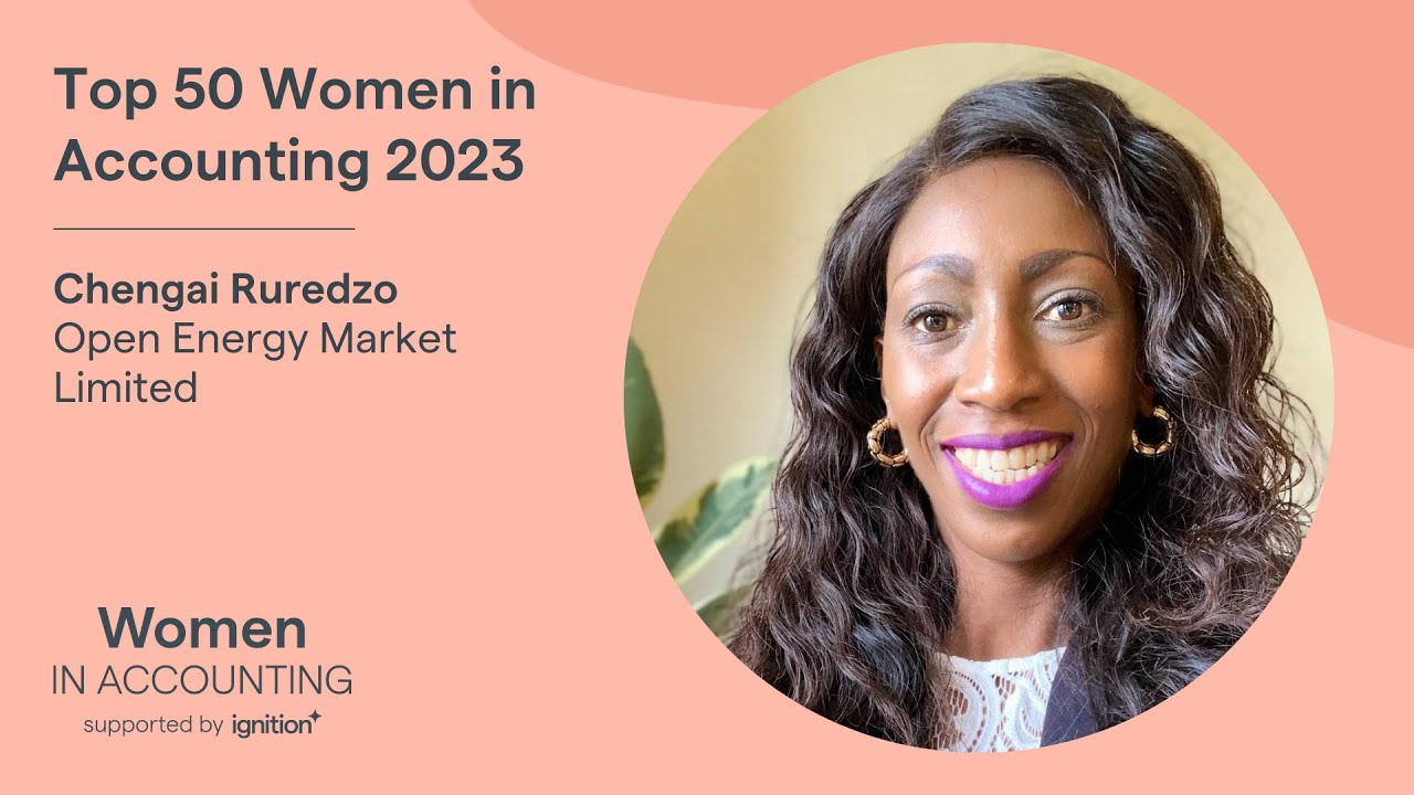 Top 50 Women in Accounting 2023 - Chengai Ruredzo, Open Energy Market ...