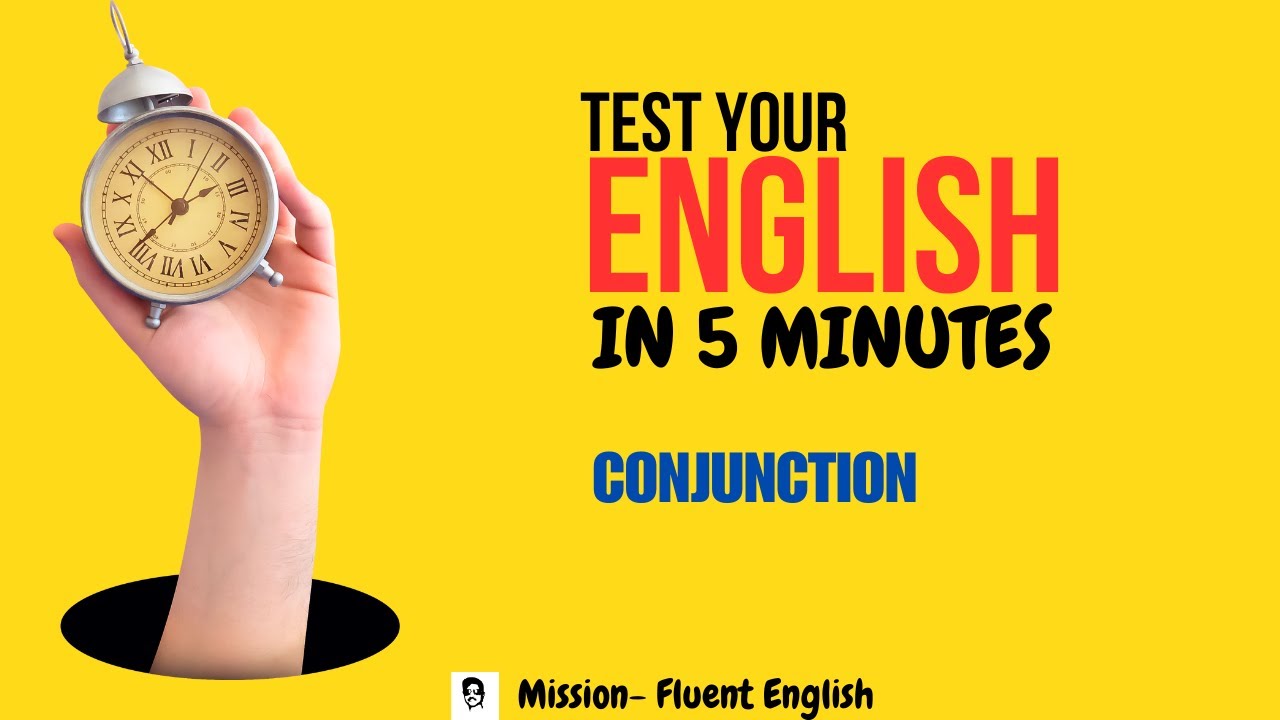 Conjunction Junction: The Ultimate Conjunction Quiz|| Mission - Fluent ...