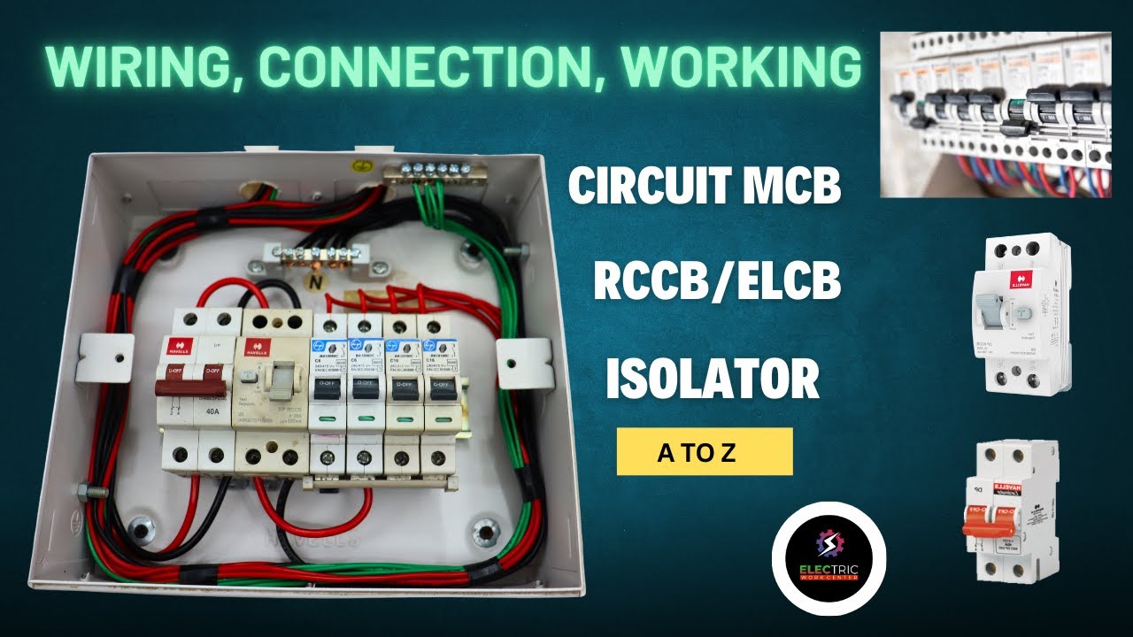 isolator and rccb and circuit MCB to A to Z Connection. ।। RCCB MCB ...