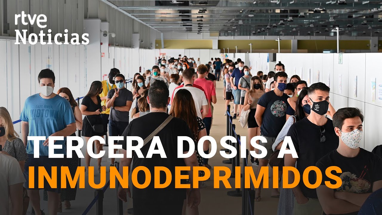 Más de 300.000 personas INMUNODEPRIMIDAS pendientes de la TERCERA DOSIS ...