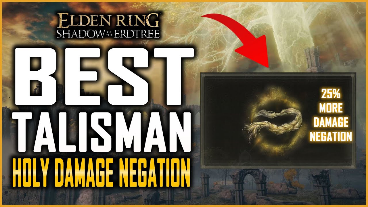 Elden Ring DLC Best Talisman for Holy Damage Negation Golden Braid ...