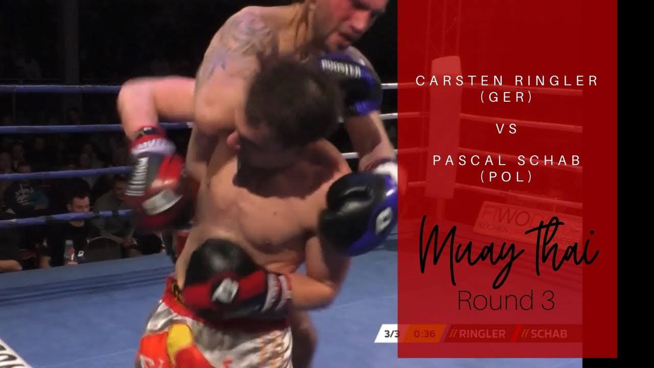 Carsten Ringler (GER) vs Pascal Schab (POL)Muay Thai Fight 2018 round 3 - YouTube