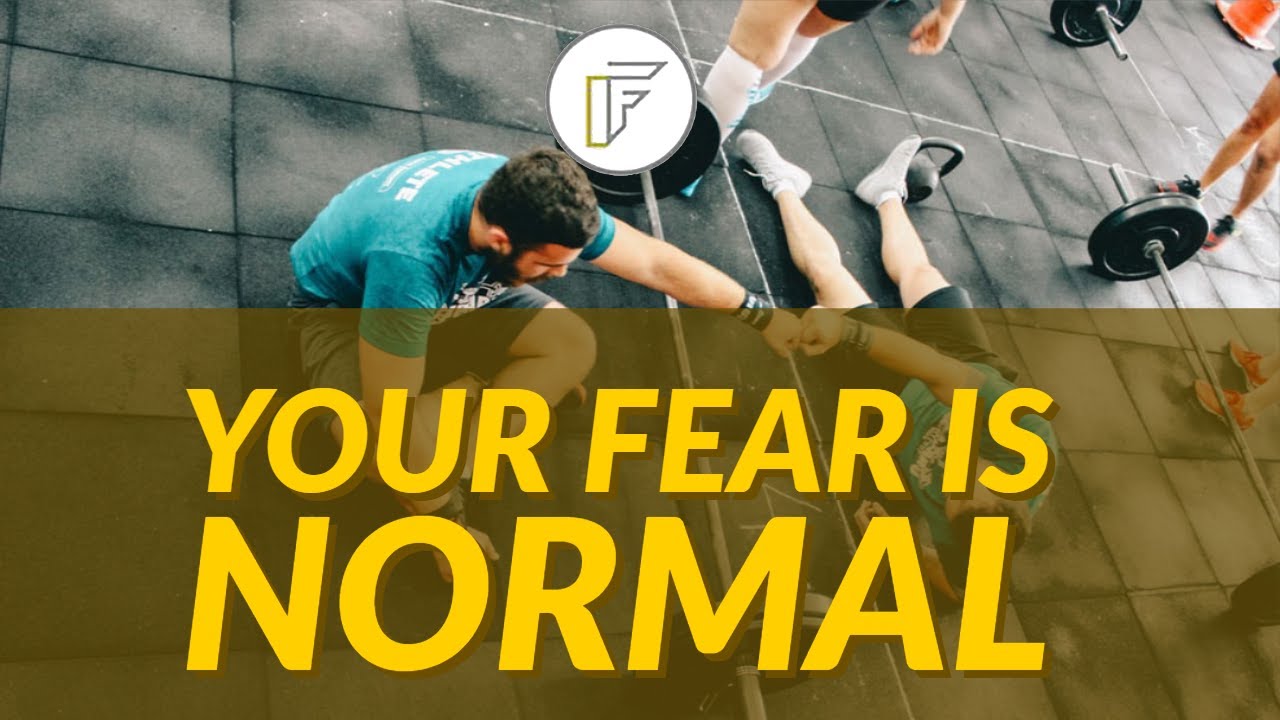 Your Fear is NORMAL - YouTube