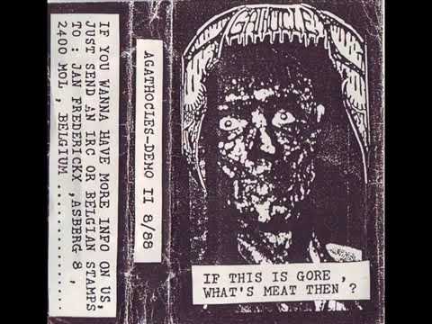 AGATHOCLES - If This Is Gore , What's Meat Then? (1988) - YouTube