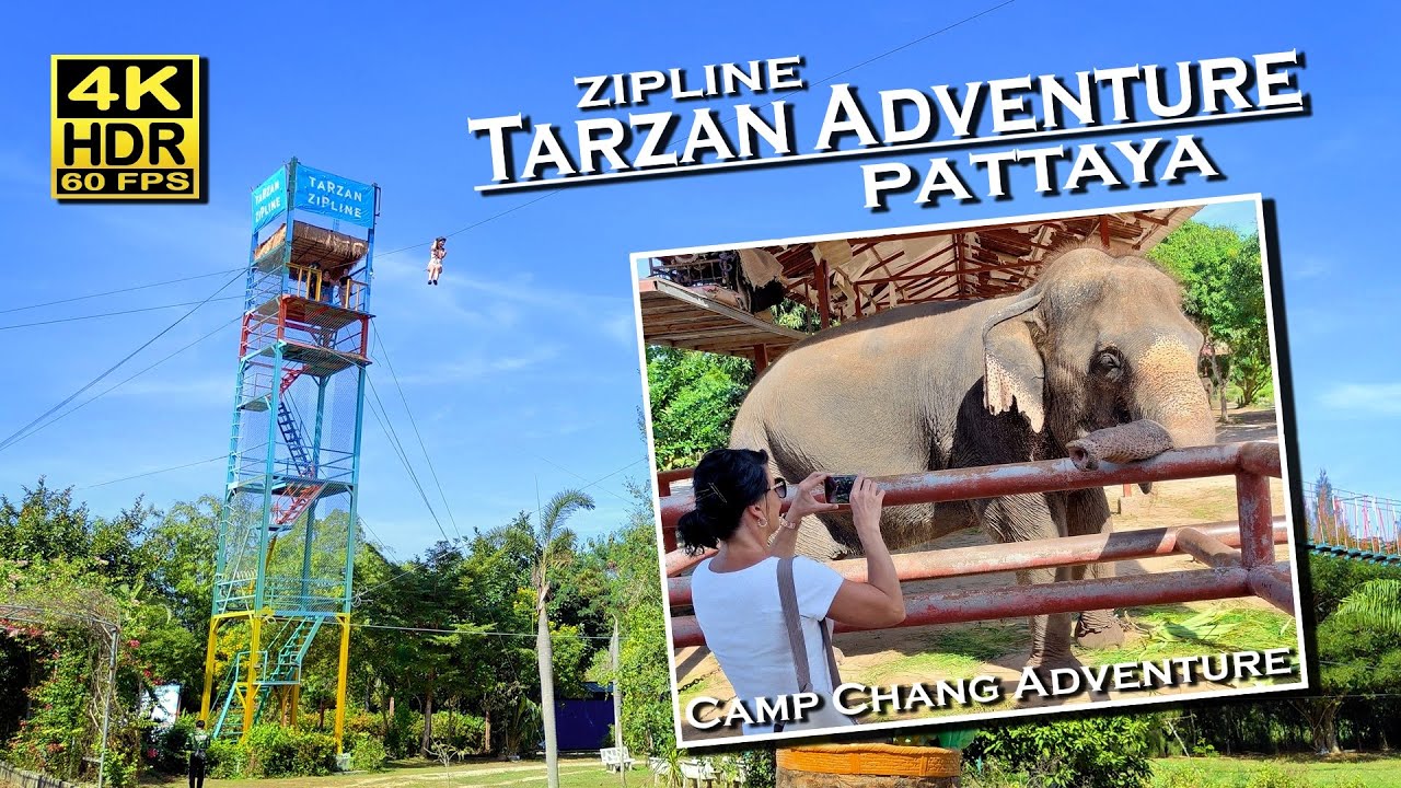 Tarzan Adventure Pattaya ZIPLINE Camp Chang Adventure 4K 60fps HDR UHD ...