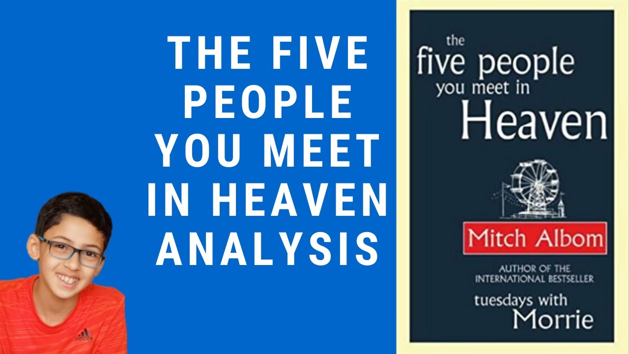 The Five People you Meet in Heaven Analysis - Youssef Abed - Mitch ...
