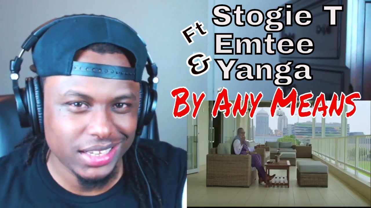Stogie T - By Any Means Ft Emtee & Yanga - Reaction - YouTube