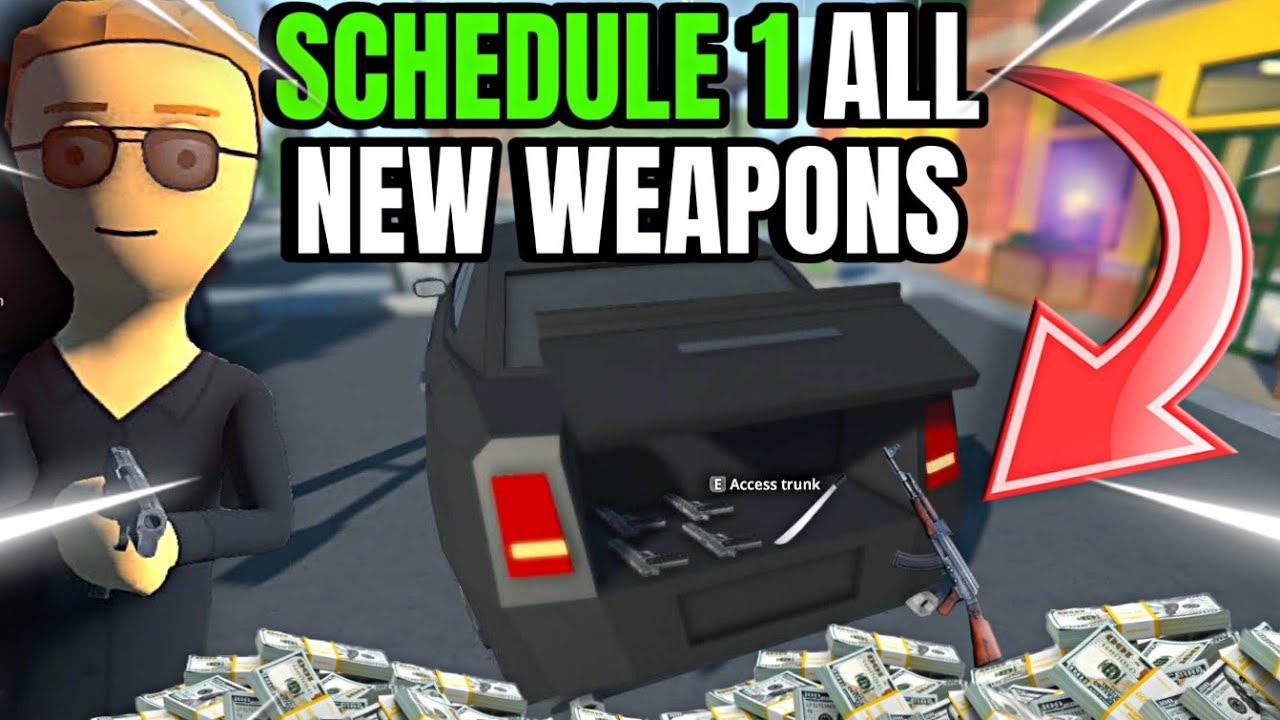 HOW TO GET NEW WEAPONS | Schedule 1 - YouTube
