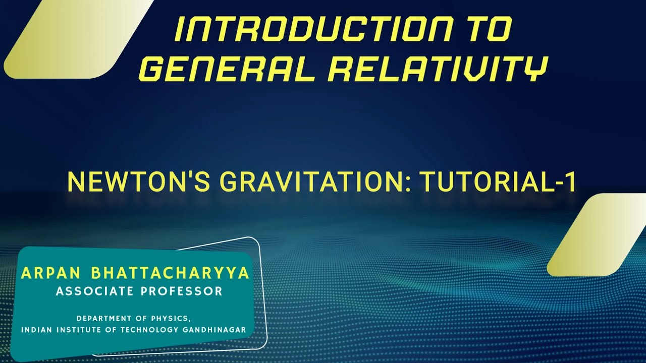 Newton's Gravitation: Tutorial-1 - YouTube